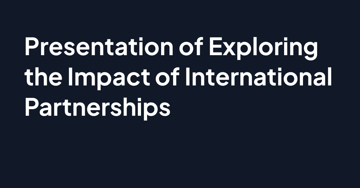 Exploring the Impact of International Partnerships