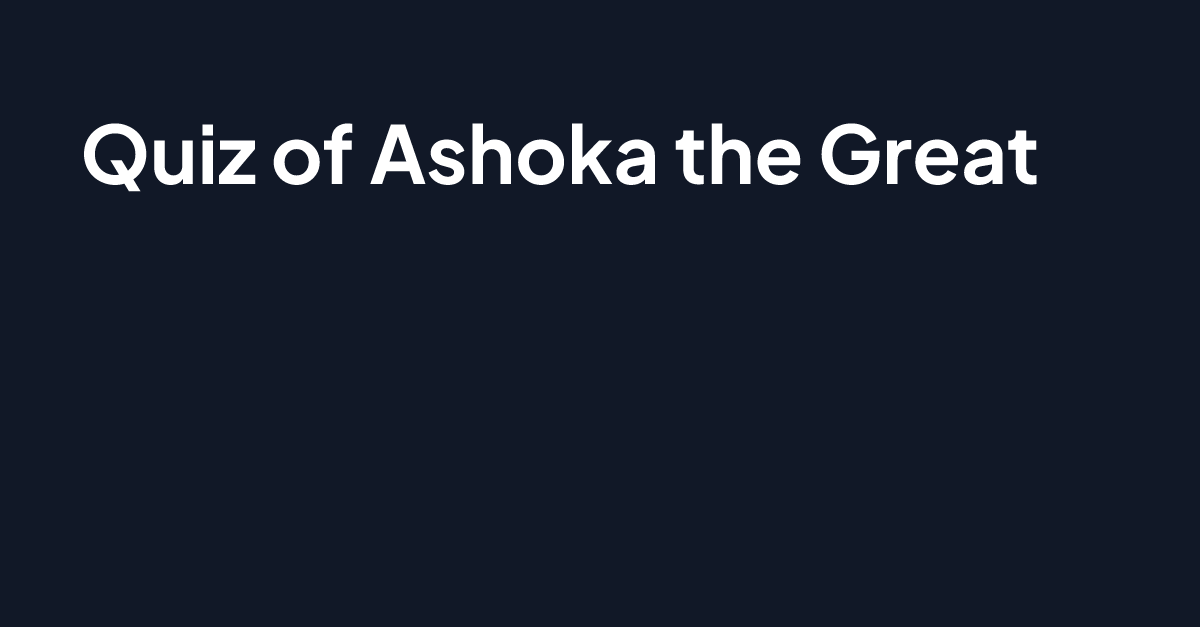 Ashoka the Great