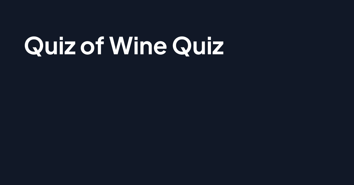 Wine Quiz